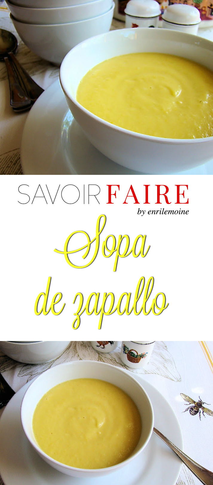 Sopa de zapallo {ligera y cremosa} - SAVOIR FAIRE by enrilemoine