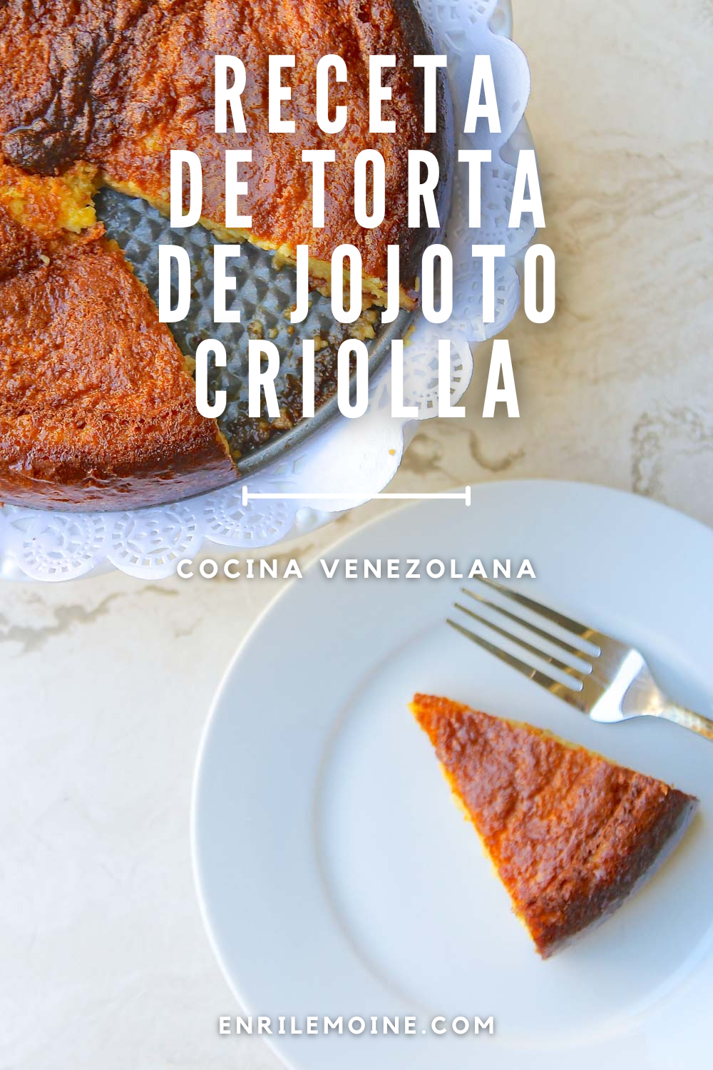 Receta auténtica de torta de jojoto venezolana