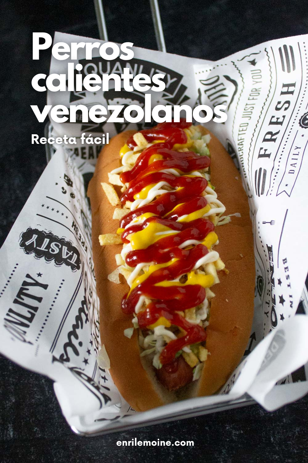 Perros calientes estilo venezolano - Enri Lemoine