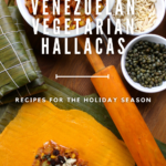 Delicious Vegetarian Hallaca Stew - Venezuelan Recipe