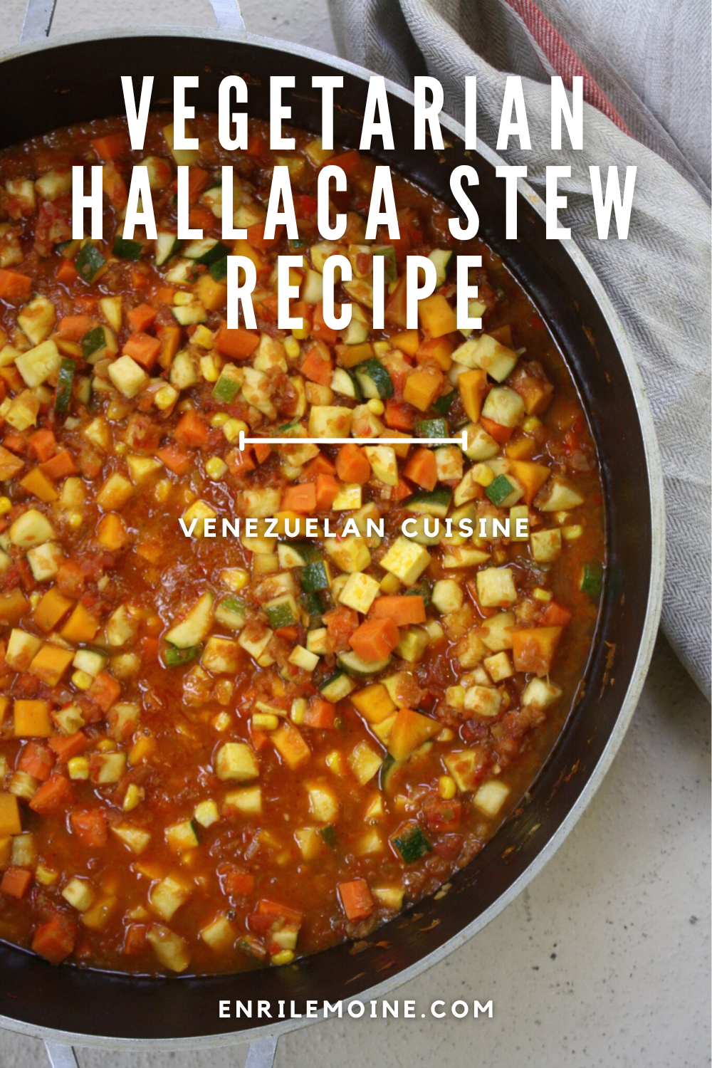 Delicious Vegetarian Hallaca Stew - Venezuelan Recipe